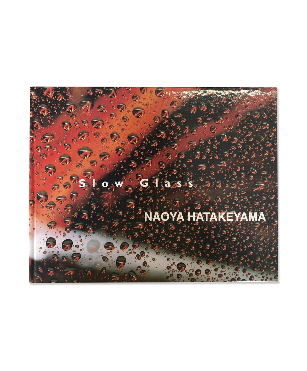 Naoya Hatakeyama - Slow Glass – Galerie Écho